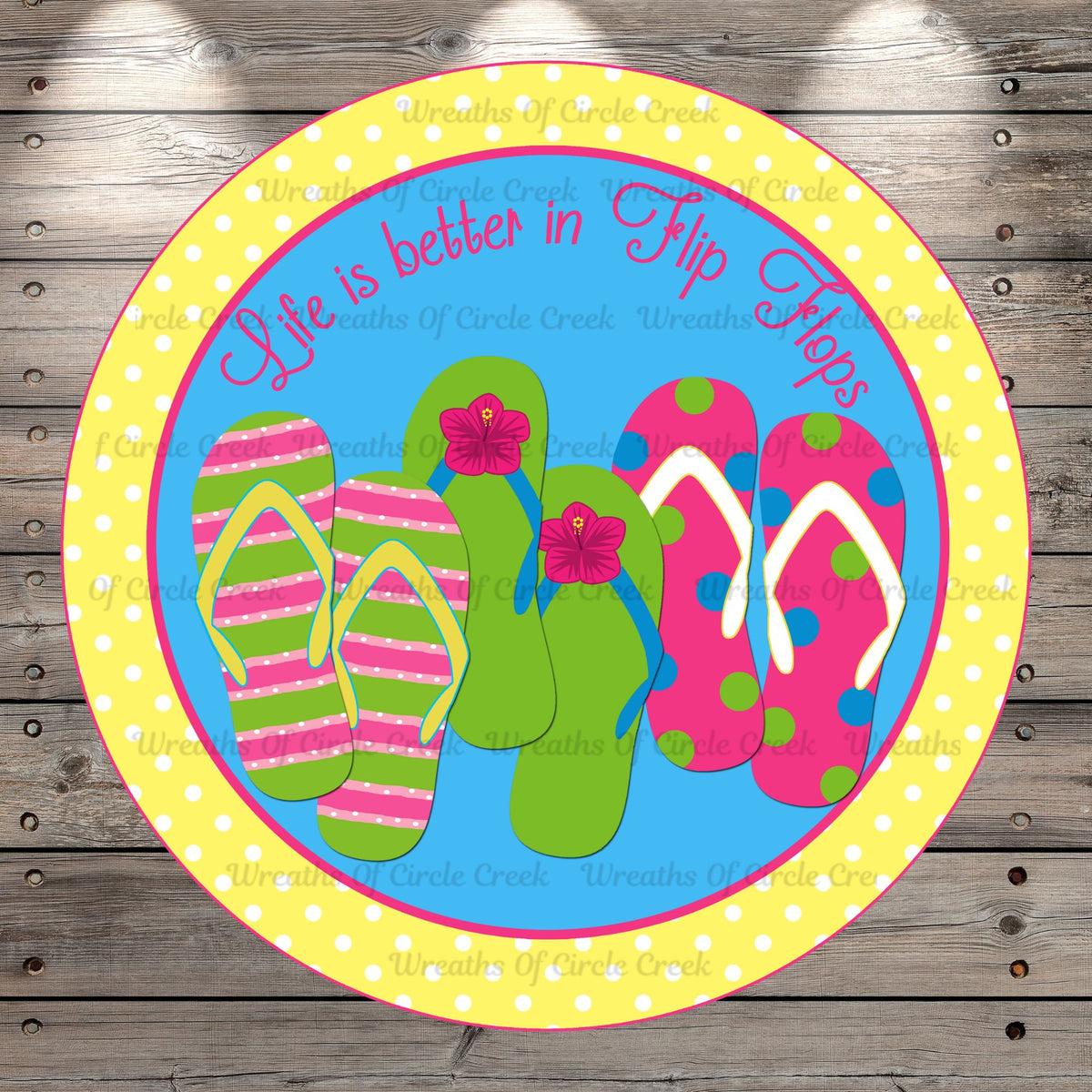 Flip Flops, Life is Better in Flip Flops, Pool, Beach, Costal, Light W ...